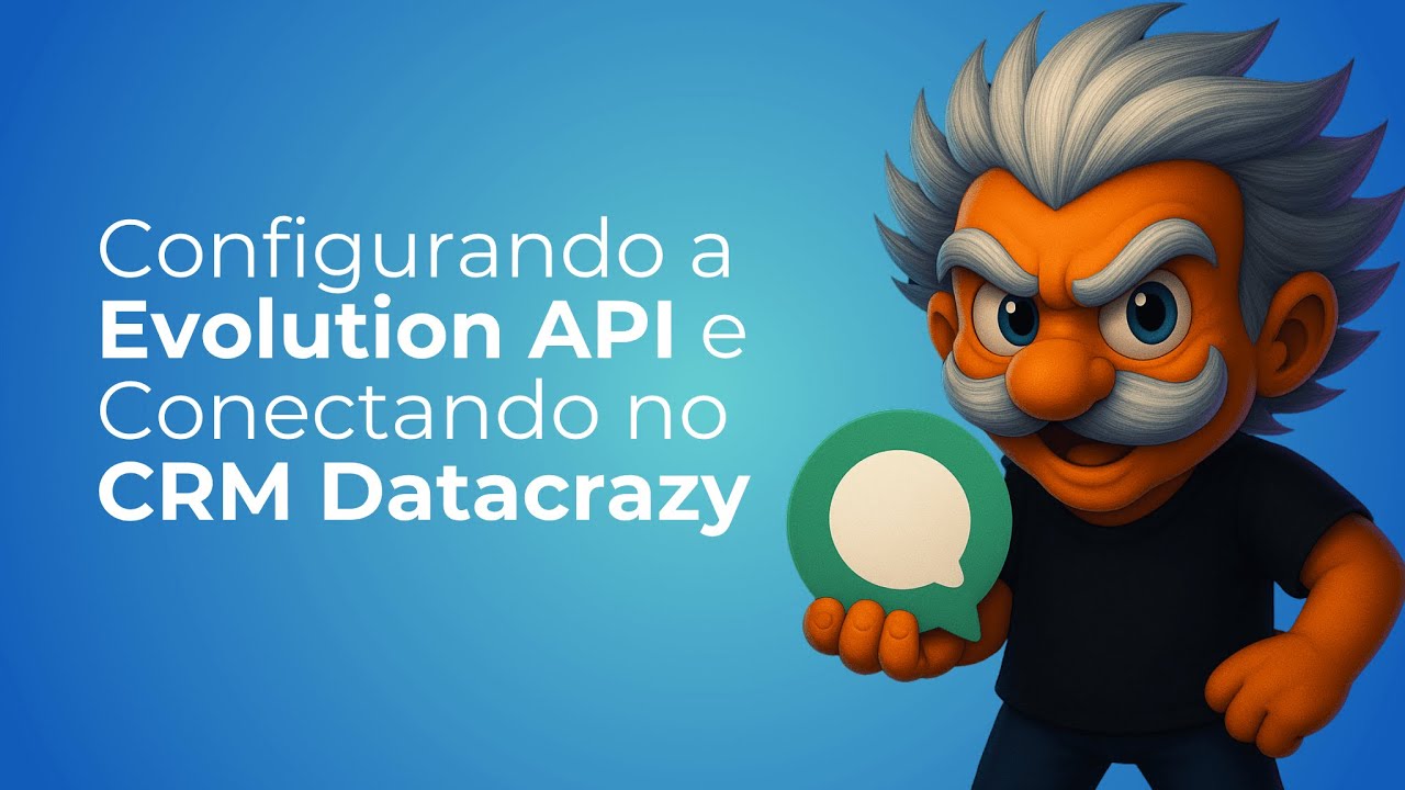 Subindo a Evolution API 2.0 no Easypanel e integrando com o CRM ...