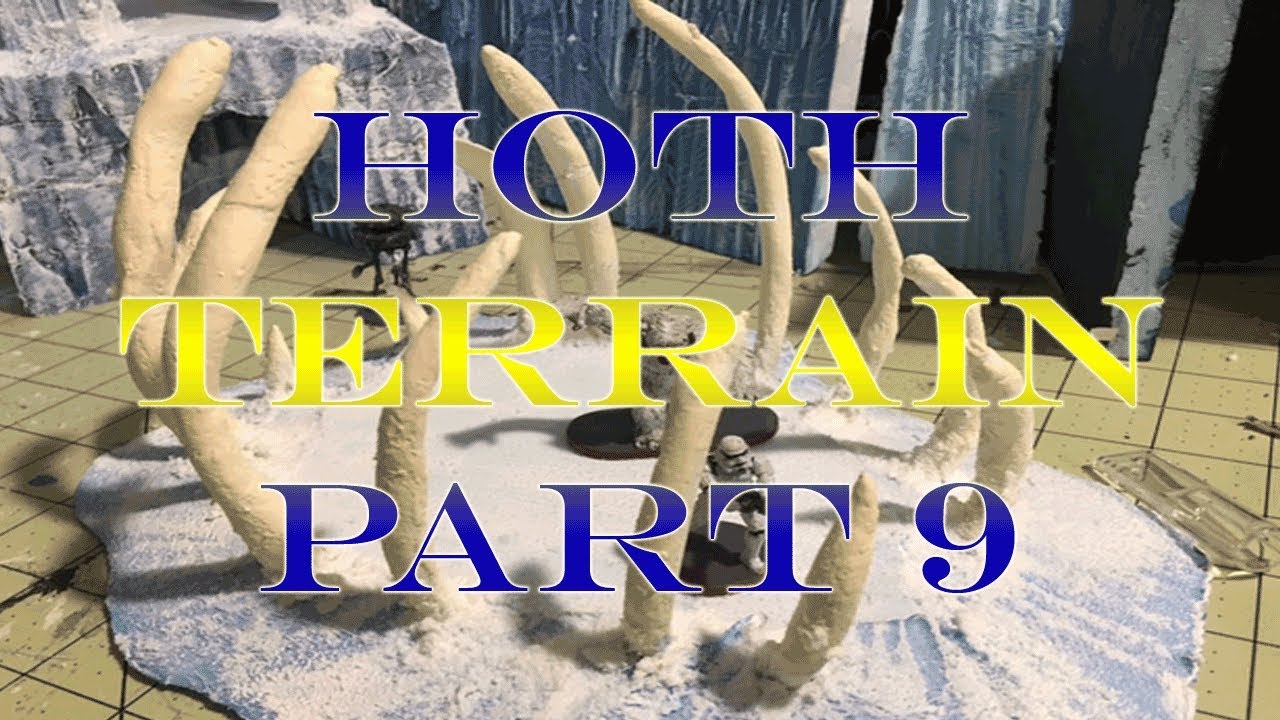 Star Wars Legion - Hoth Terrain Part 9 - YouTube