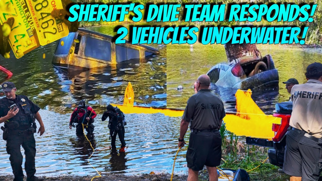 Sheriff's Dive Team Responds! 2 Vehicles Underwater, anyone inside or ...