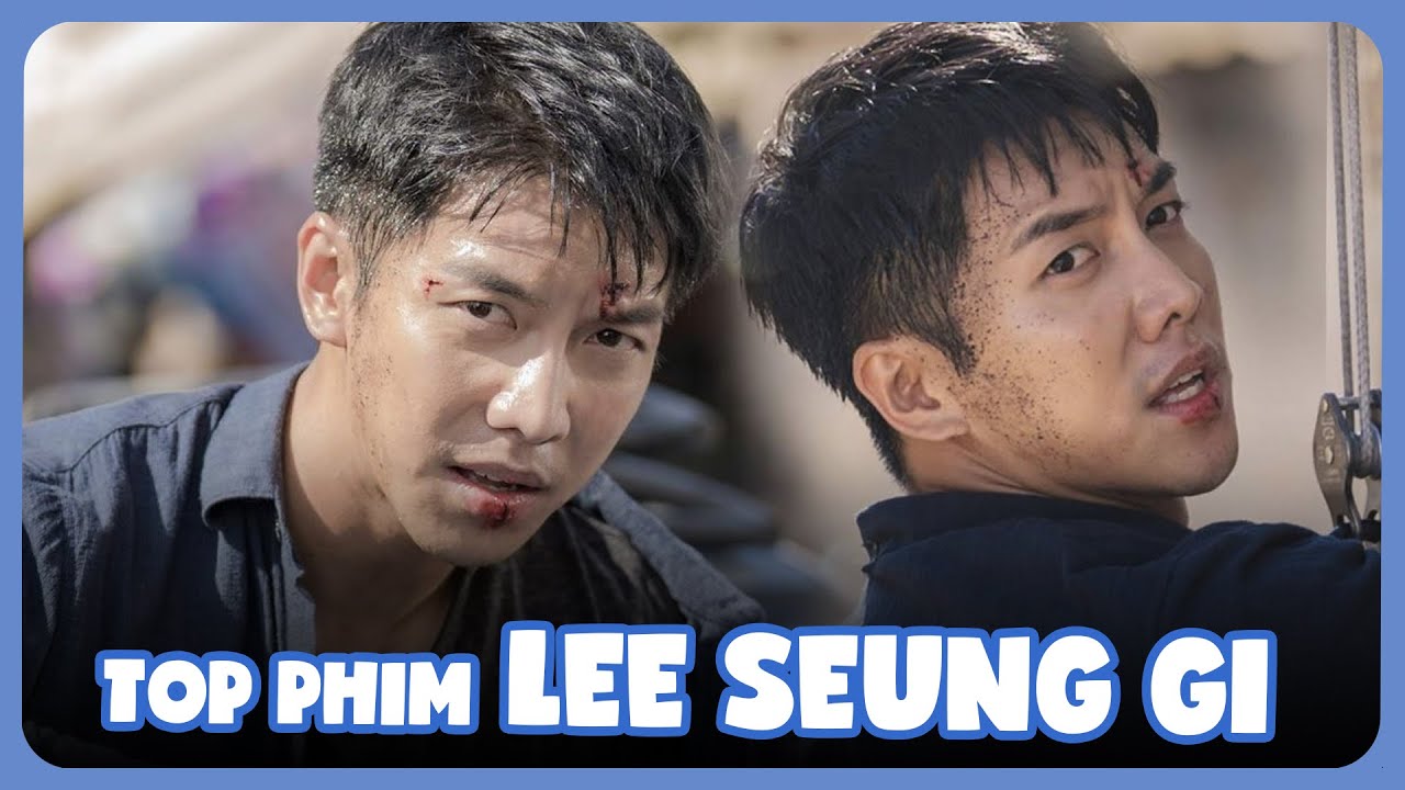 Top 10 phim đỉnh nhất của Lee Seung Gi | Top phim Hàn | Ten Asia - YouTube