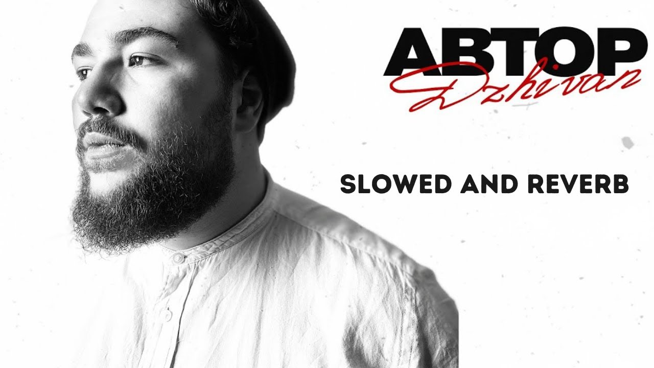 DZHIVAN -ABTOP - KR BEATS (SLOWED AND REVERB) - YouTube
