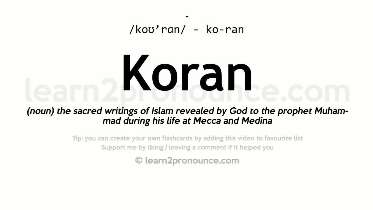 Pronunciation of Koran | Definition of Koran - YouTube
