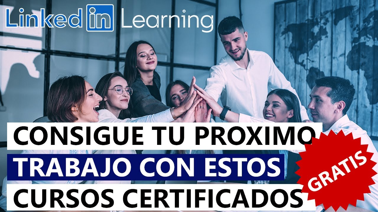 LOS MEJORES CURSOS DE LINKEDIN LEARNING GRATIS CON CERTIFICADOS EN ...