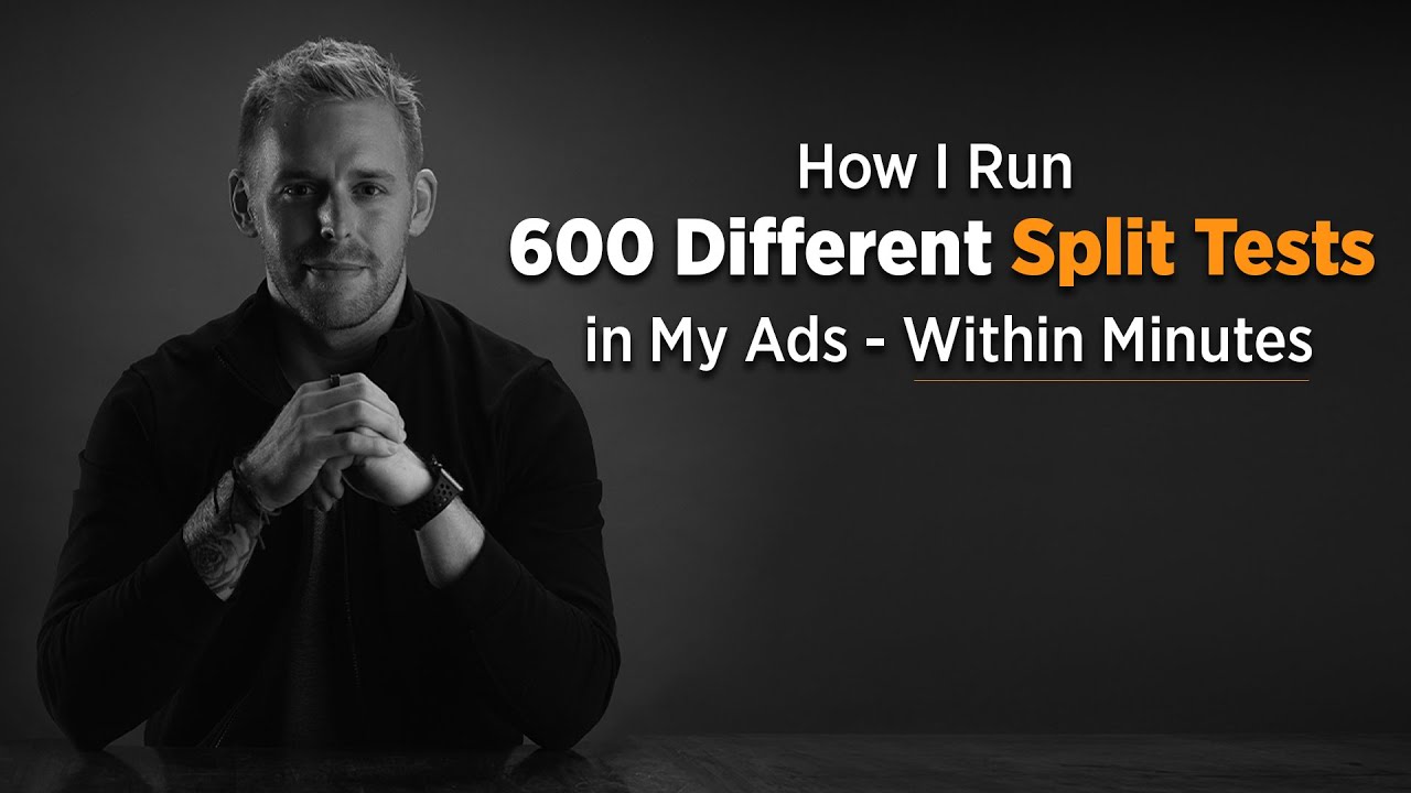 How I Run 600 Different Split Tests in My Ads - Within Minutes - YouTube