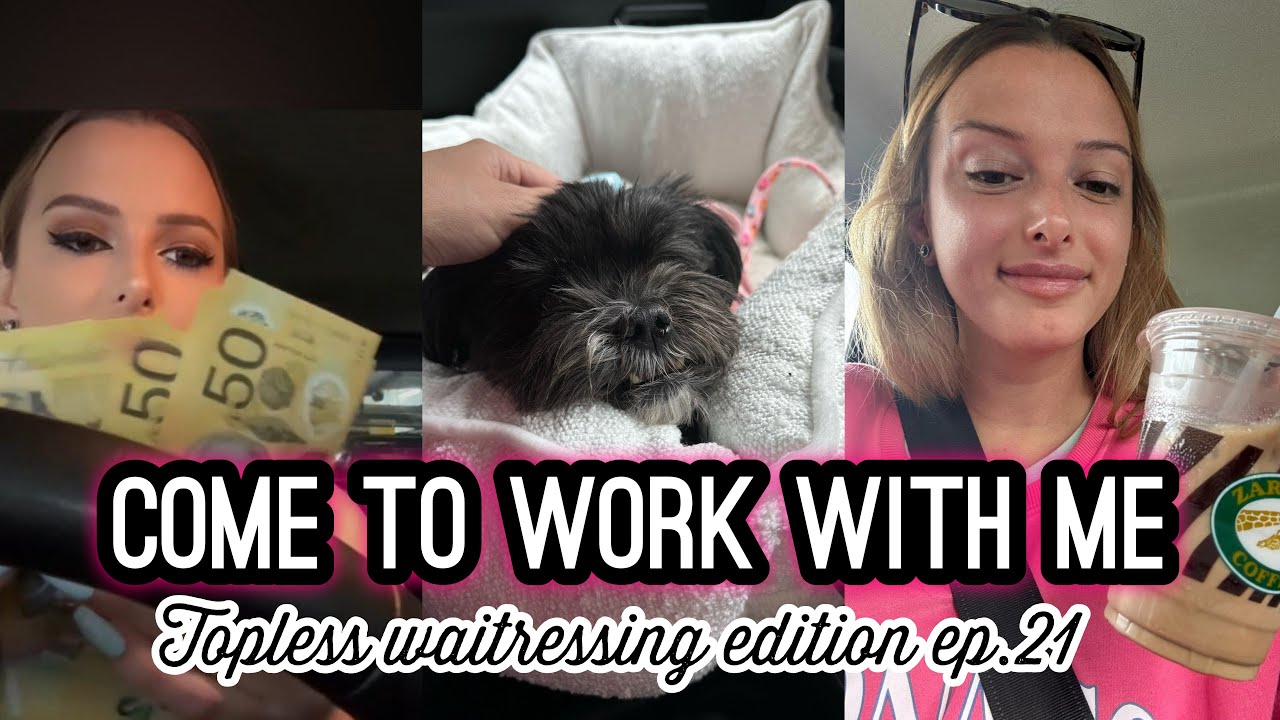 COME TO WORK WITH ME | TOPLESS WAITRESSING EDITION | STRIPPER VLOG EP 21 - YouTube