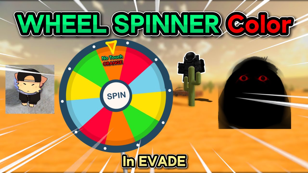 Evade But I Can’t Touch The Color On The WHEEL SPINNER - YouTube