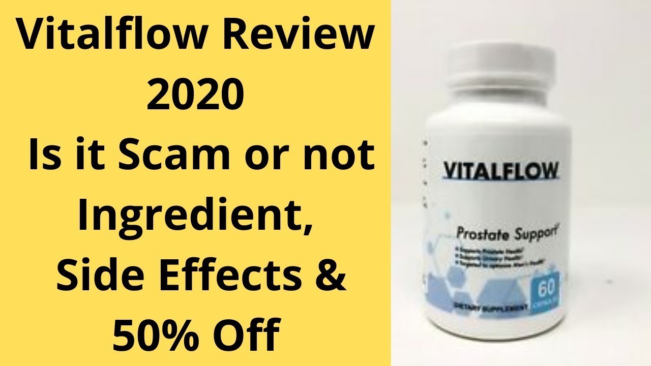 Prostate Urine Treatment | Vitalflow Prostate Complete Review 2020 ...