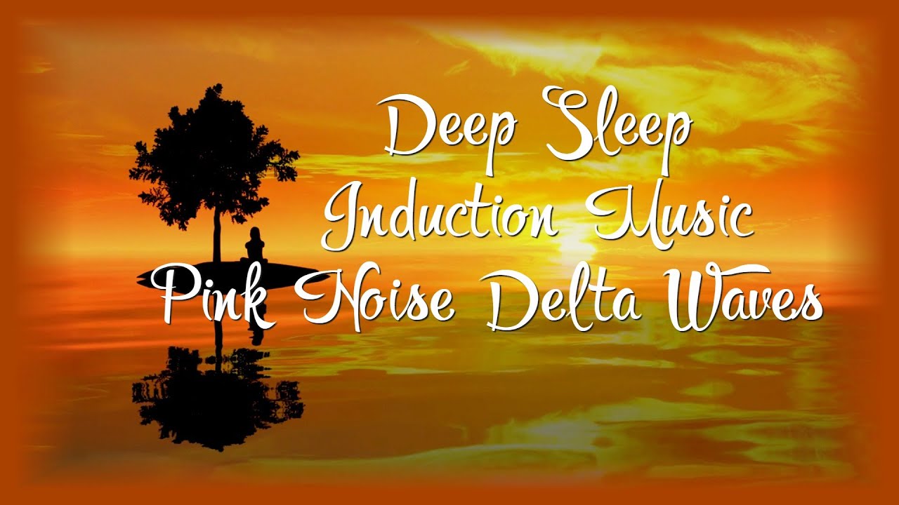 Deep Sleep Induction Music | Pink Noise Delta Waves [18 mins] - YouTube