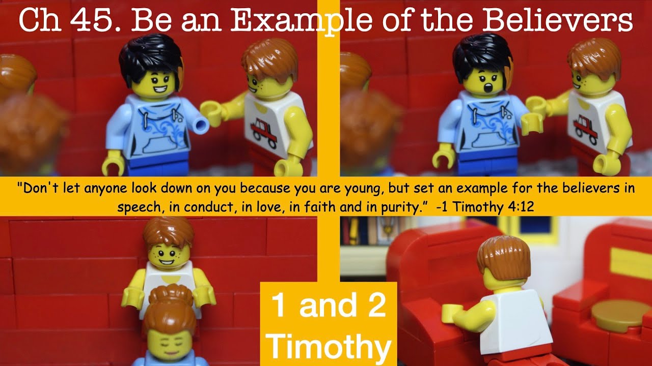 NT Ch 45. Come Follow Me Timothy | Be an Example of the Believers ...