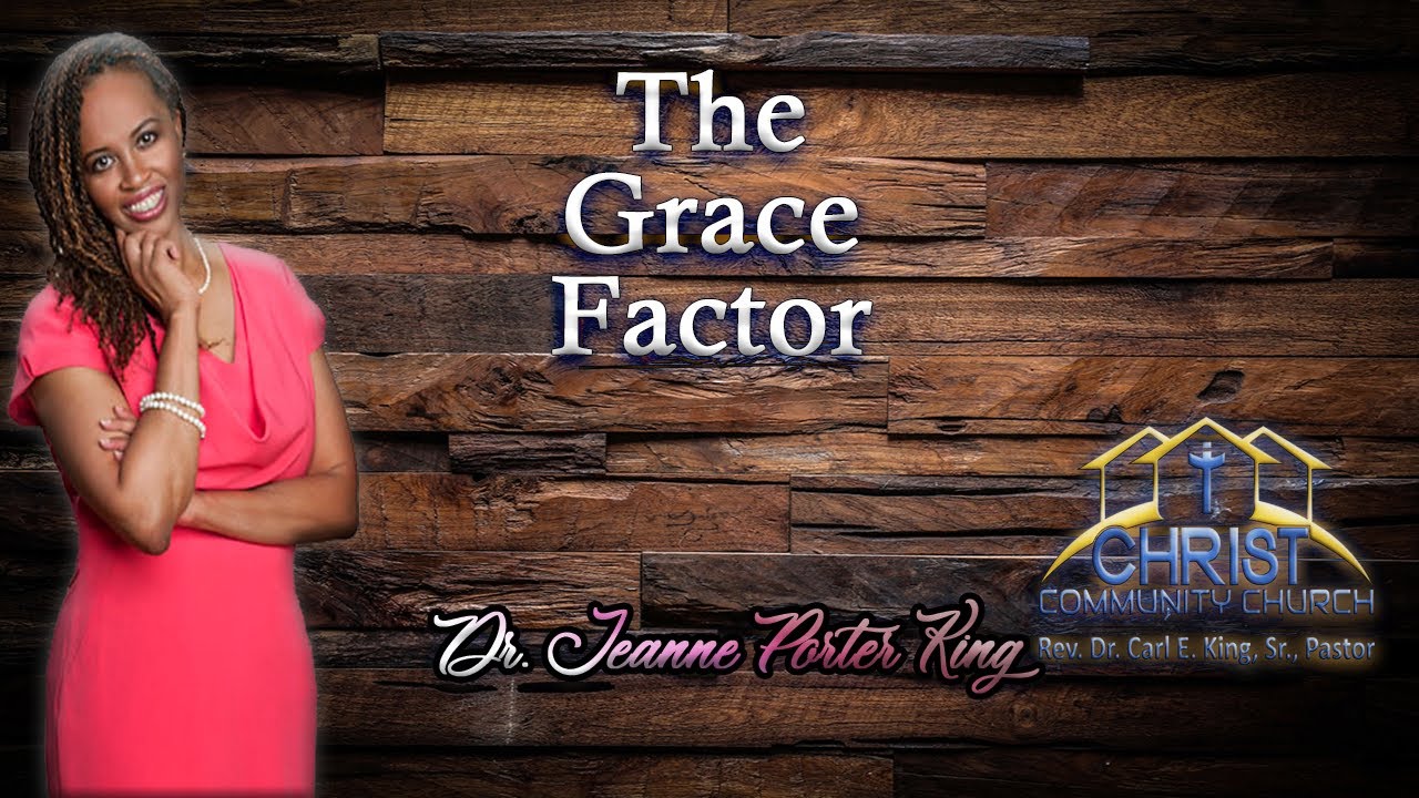 "The Grace Factor": Dr. Jeanne Porter King - YouTube
