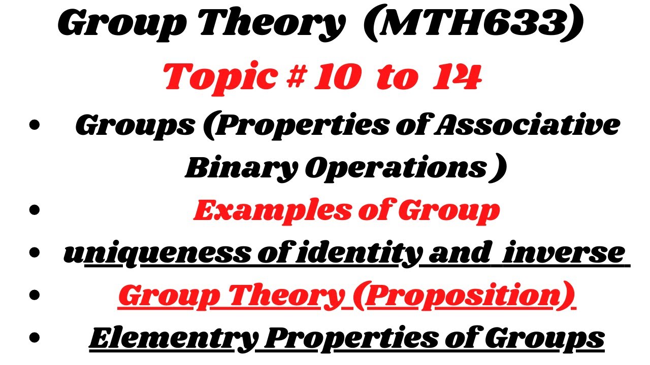 Mth633 topic 10,11,12,13 14|| Examples of Groups ||Properties of group ...