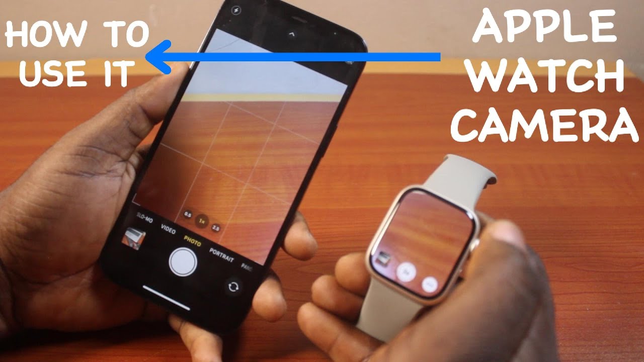 How to Use Apple Watch Camera - YouTube