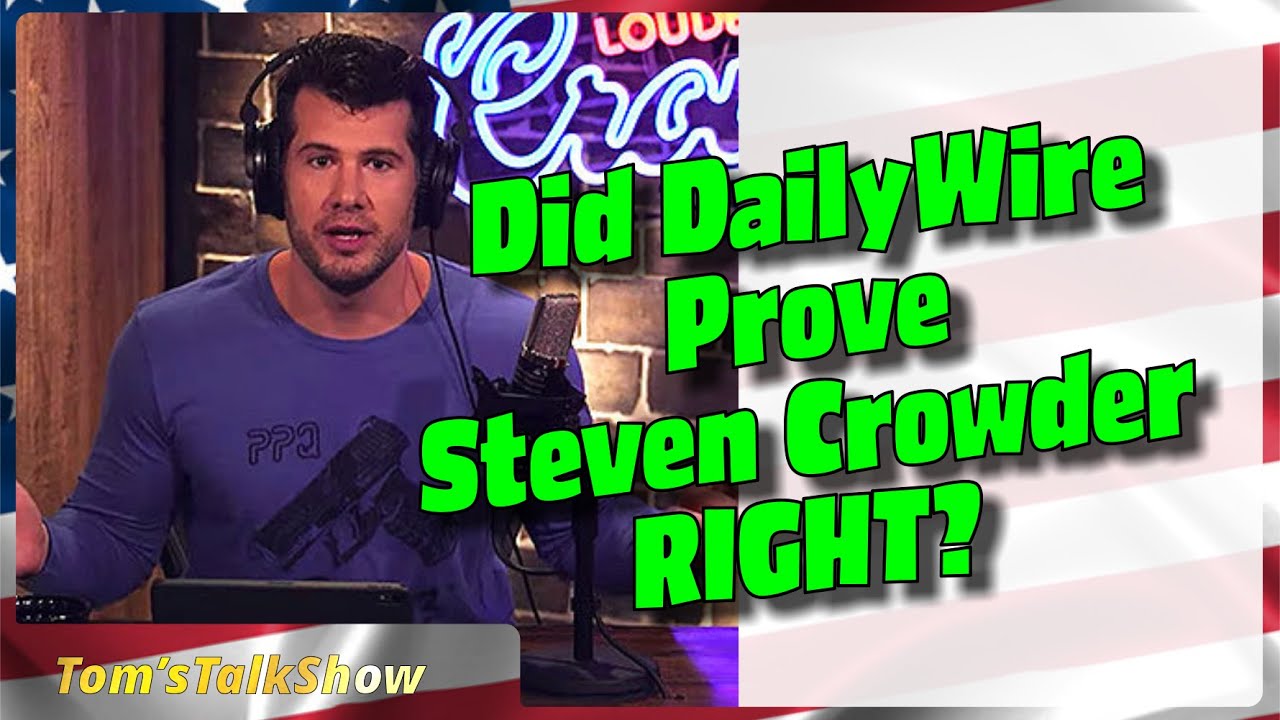 Did Daily Wire Prove Steven Crowder Right - YouTube
