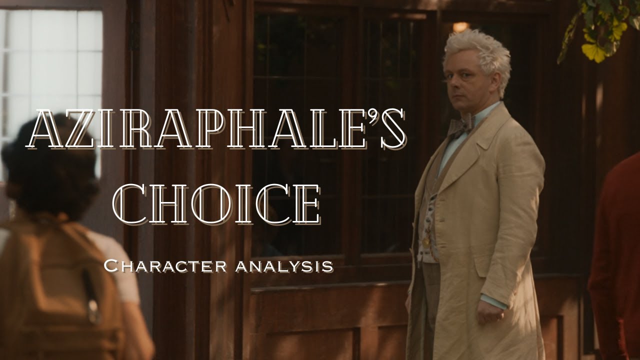 Aziraphale's Choice || A Good Omens Video Essay - YouTube