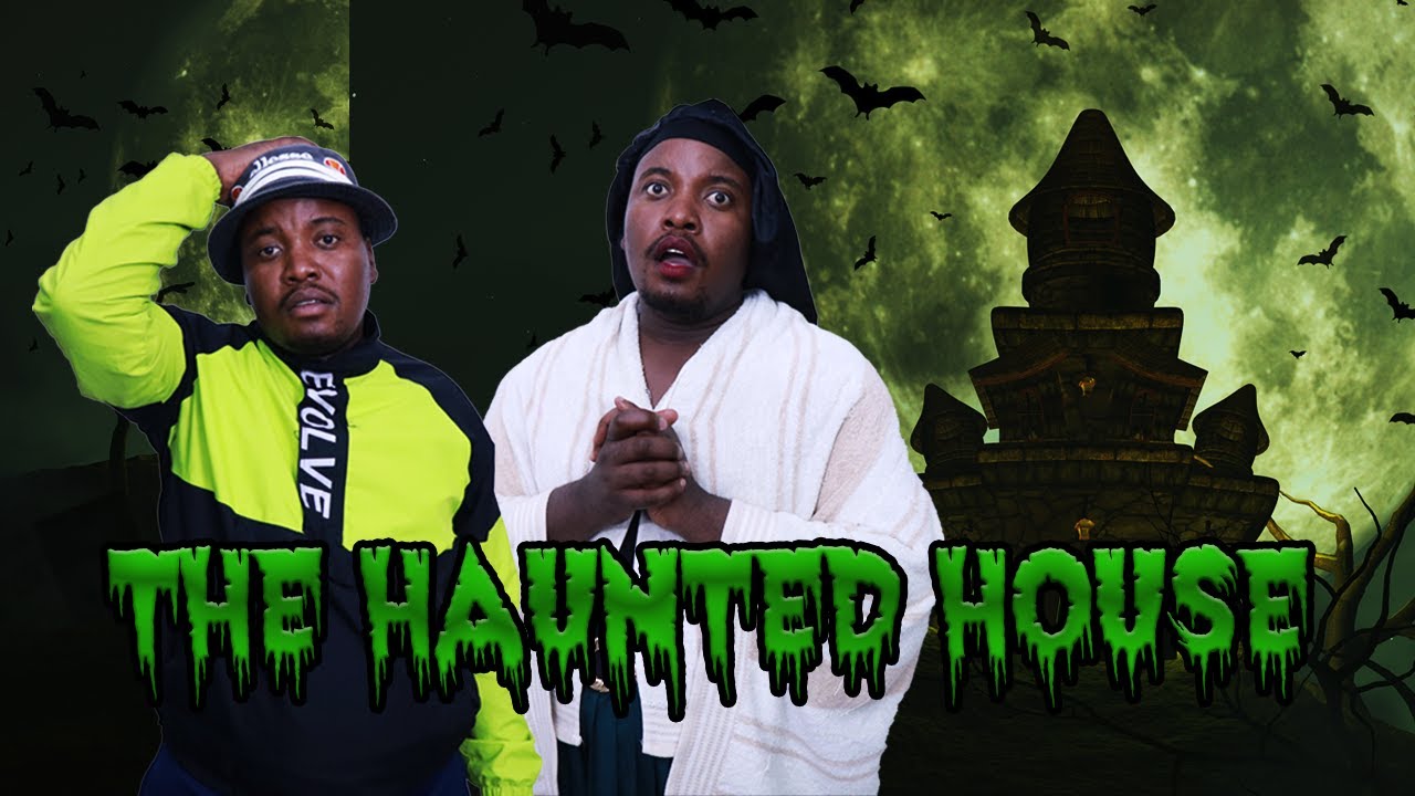 AFRICAN COUPLE || THE HAUNTED HOUSE TRAILOR - YouTube