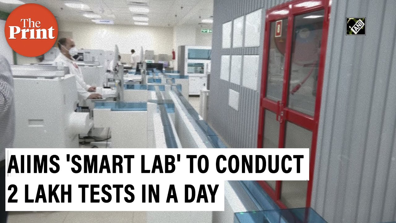 Delhi AIIMS prepares 'smart lab' to conduct 2 lakh general tests in a ...