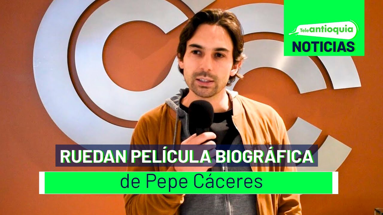 Ruedan película biográfica de Pepe Cáceres - Teleantioquia Noticias ...