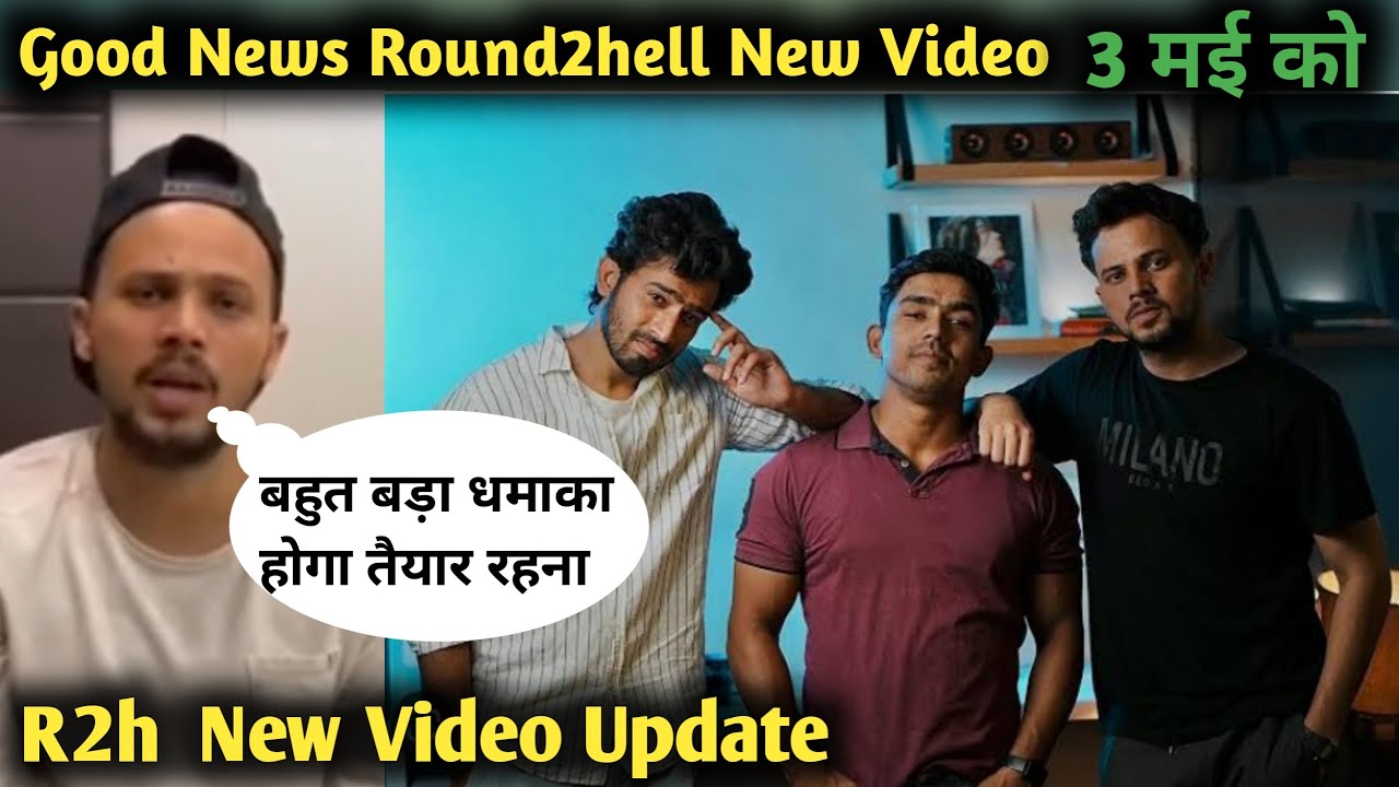 Good News ! R2h New Video Coming Soon | Round2ell, Zayn saifi, Wasim ...