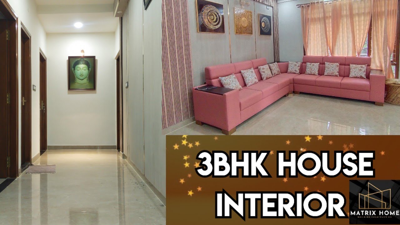 3BHK INTERIOR WORK|MATRIX HOME BANGALORE - YouTube
