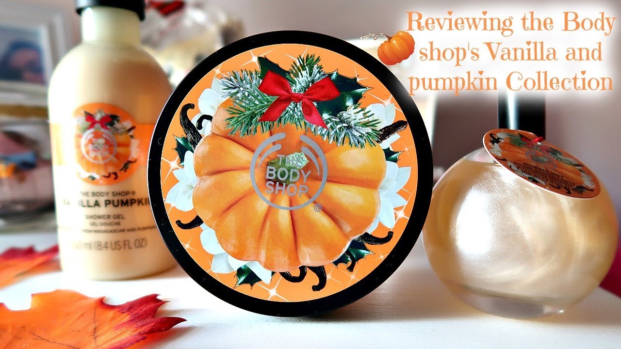 The Body Shop's Pumpkin And Vanilla Collection Review// Day 9 of ...