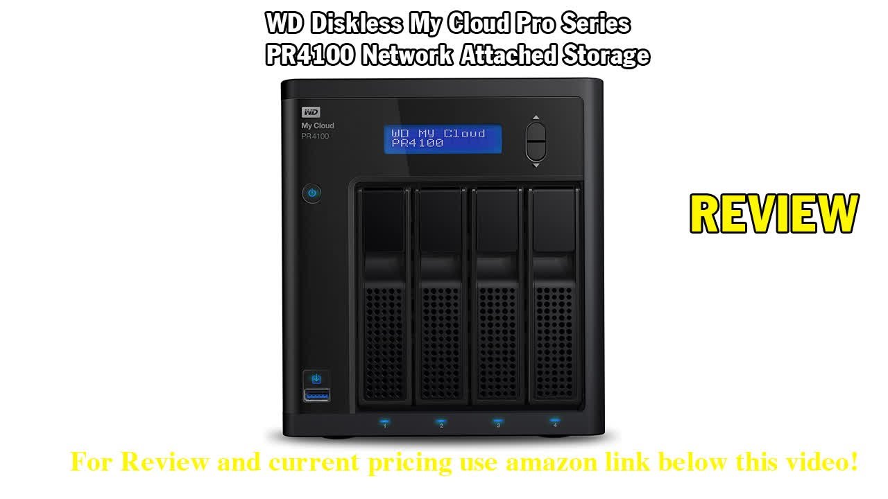 Review WD Diskless My Cloud Pro Series PR4100 Network Attached Storage ...