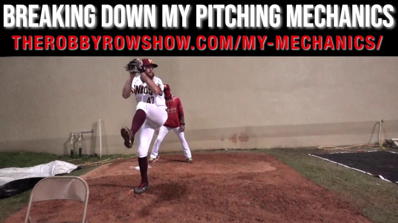 Breaking Down My Pitching Mechanics | THE ROBBY ROW SHOW BASEBALL ...