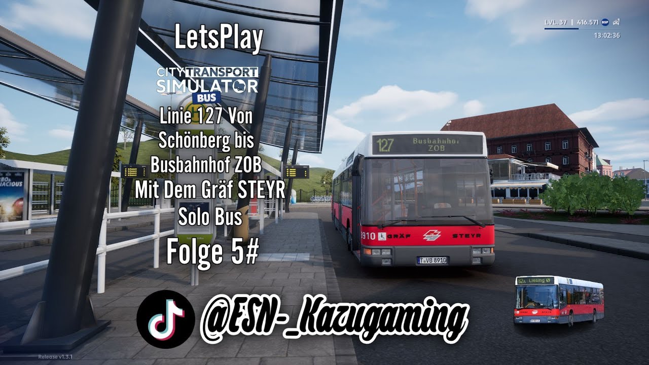 City Transport Simulator Mit dem Gräf Steyr Auf der Line 127 Zum Bus ...