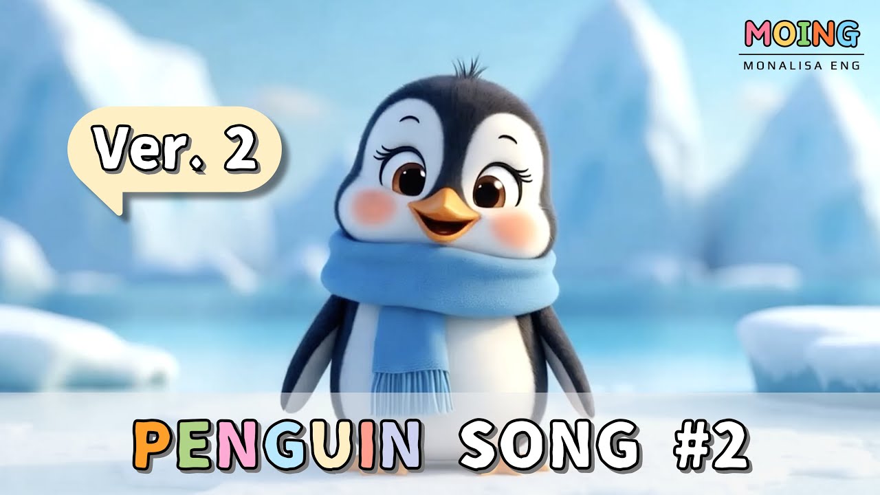 Penguin Song #2 I Dance Song I Kids English I English Song I Monalisa ...