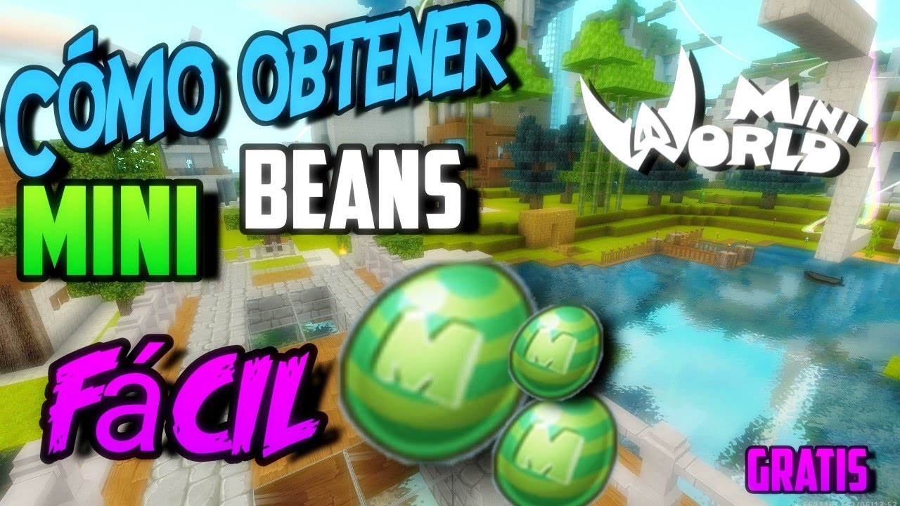 Cómo obtener Mini Beans ( frijoles )en Mini world block Art Gratis 2020 ...
