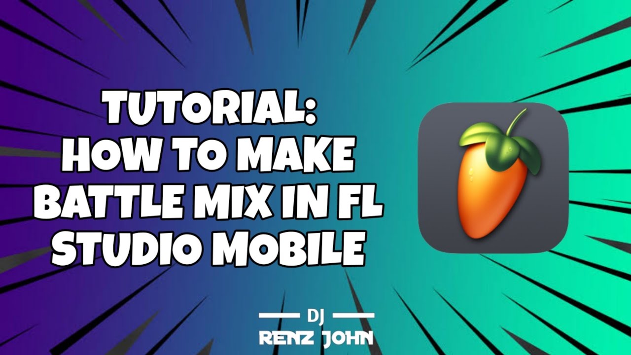 How To Make Battle Mix in FL Studio Mobile (Tutorial) - DJ Renz John ...