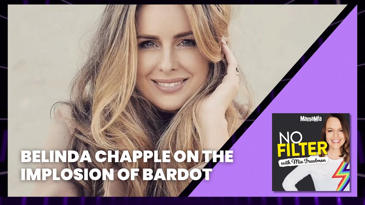 Belinda Chapple On The Implosion Of Bardot | No Filter Podcast - YouTube