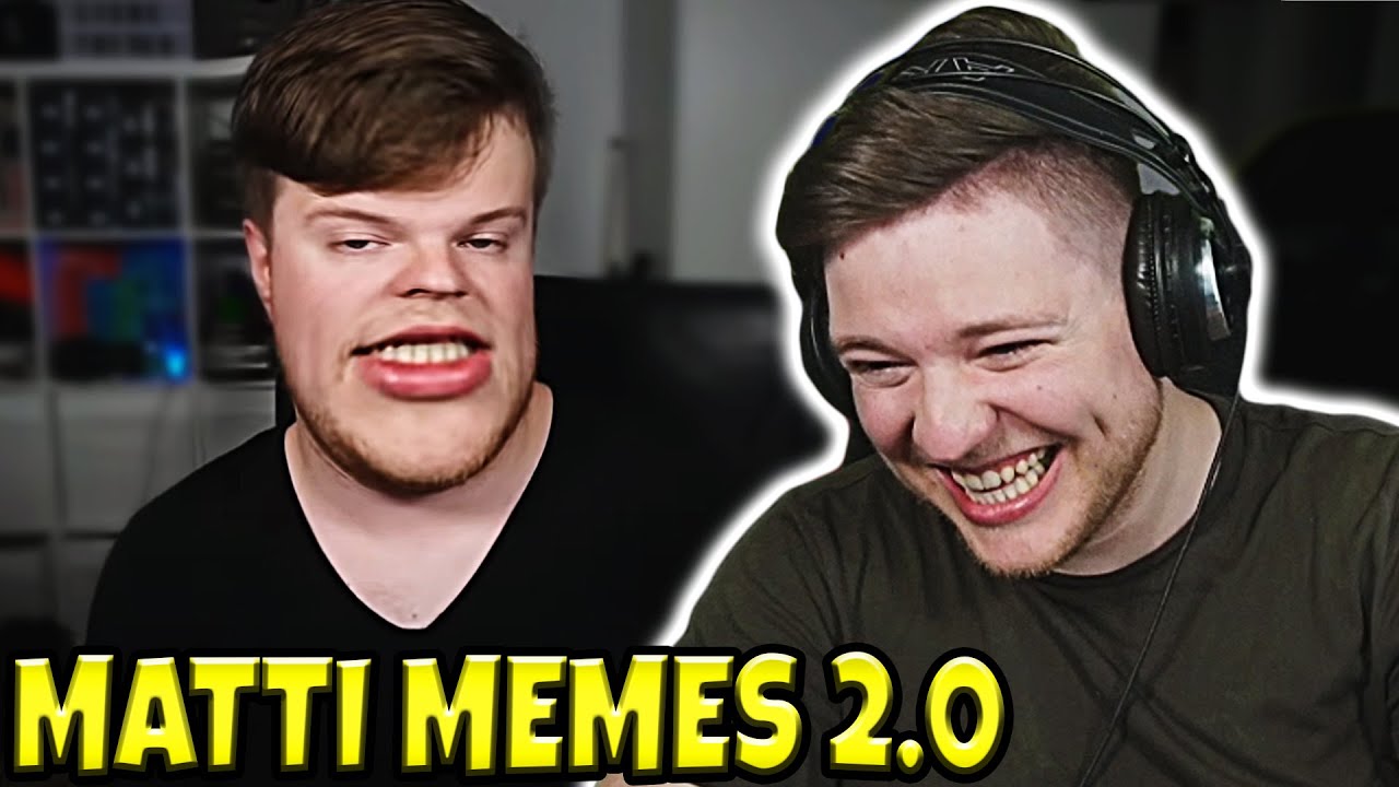 Matti Memes Vol. 2 und YouTube Kacke 😂🤣 - YouTube
