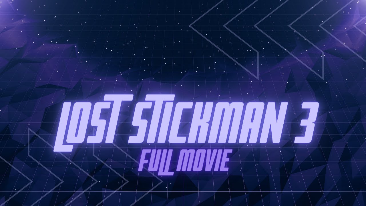 THE LOST STICKMAN III - YouTube