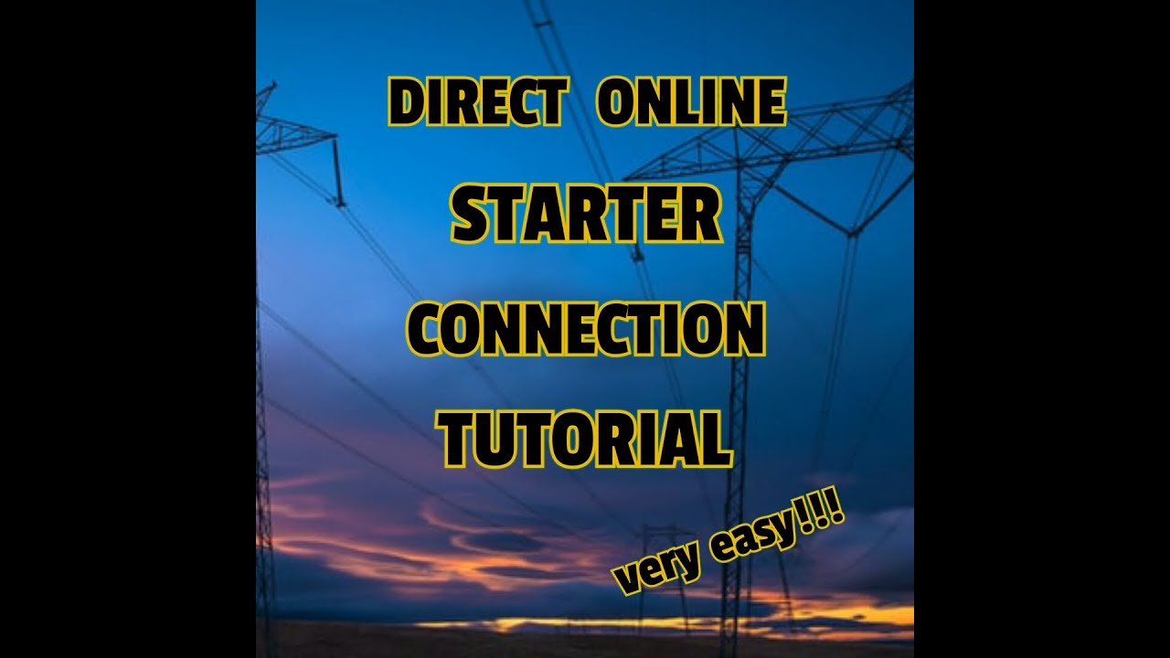Direct Online Starter Connection - YouTube