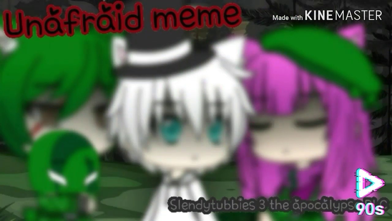 Unafraid meme {slendytubbies 3 and slendytubbies the apocalypse DLC ...