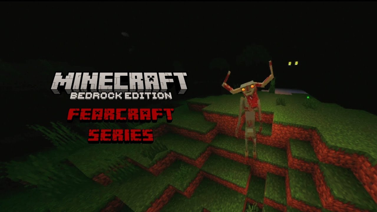 Fearcraft - series | minecraft | bedrock | mcpe | fearcraft | scary ...