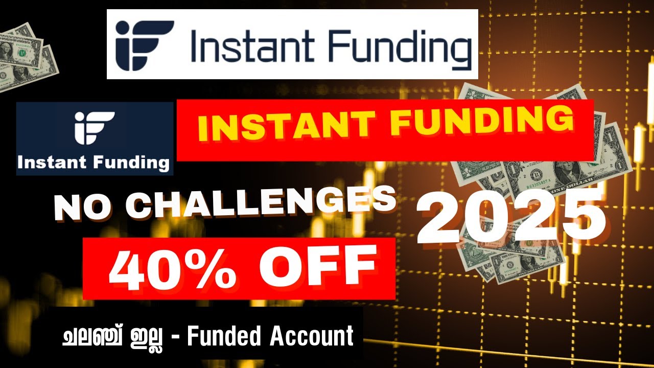 Instant Funding 40% Discount Code | No Challenge Instant Funded Account ...
