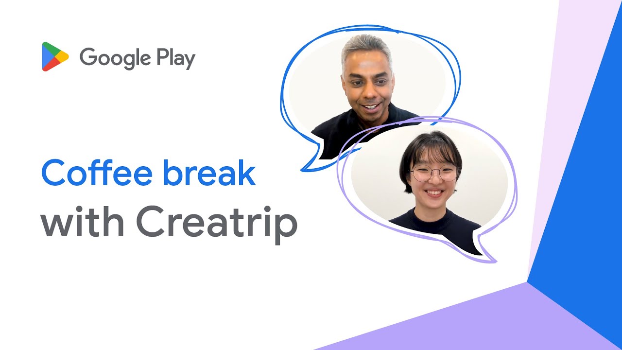 Google Play coffee break with Creatrip - YouTube