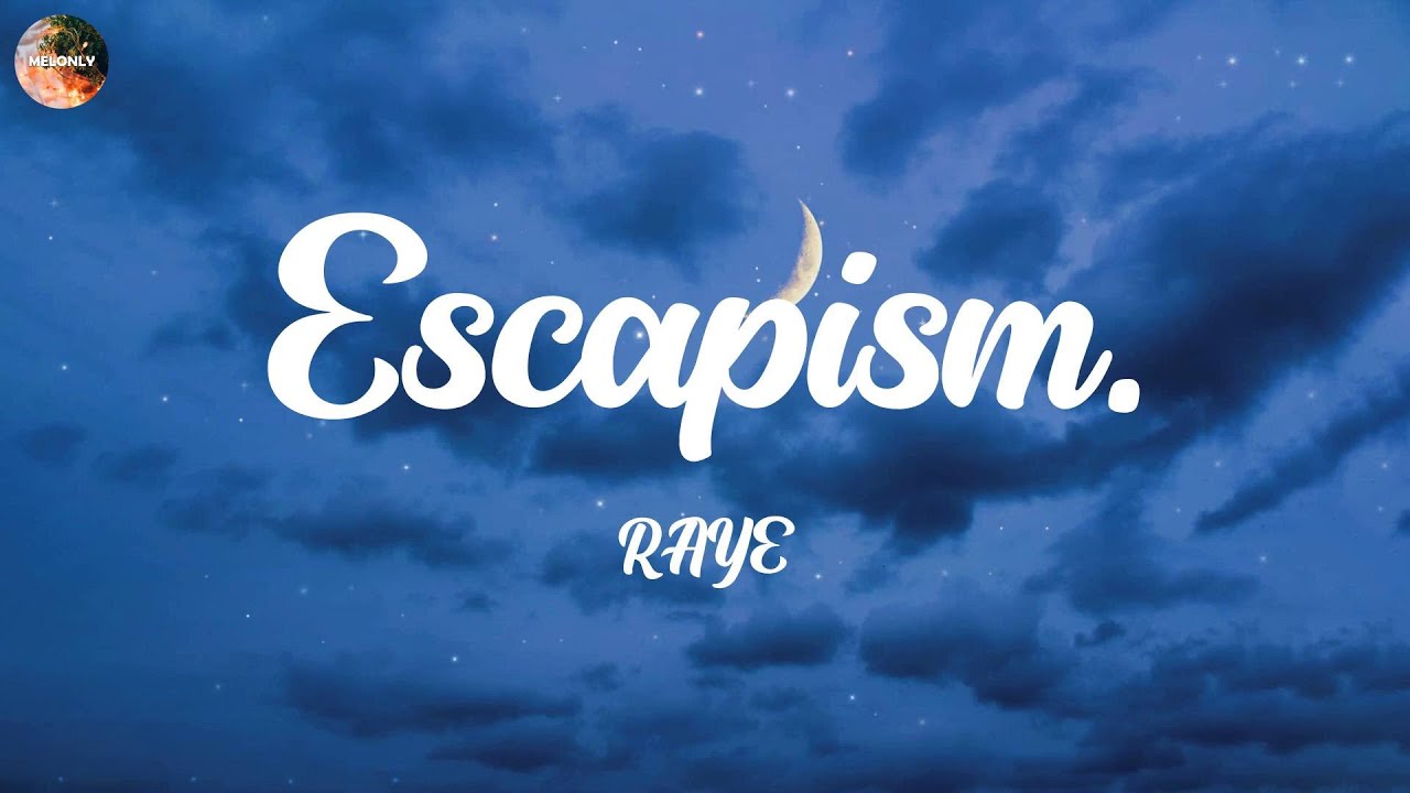 Escapism. - RAYE (Lyric Video) - YouTube