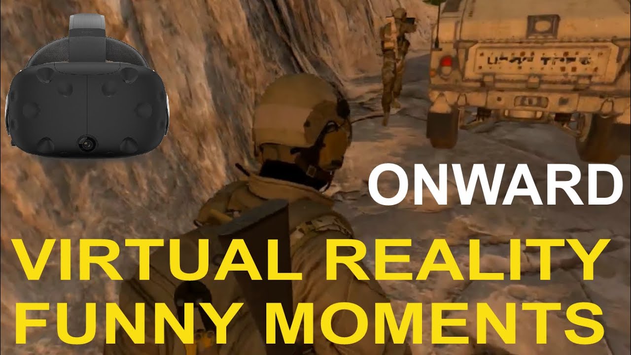 HTC VIVE VR Onward Funny Moments - YouTube
