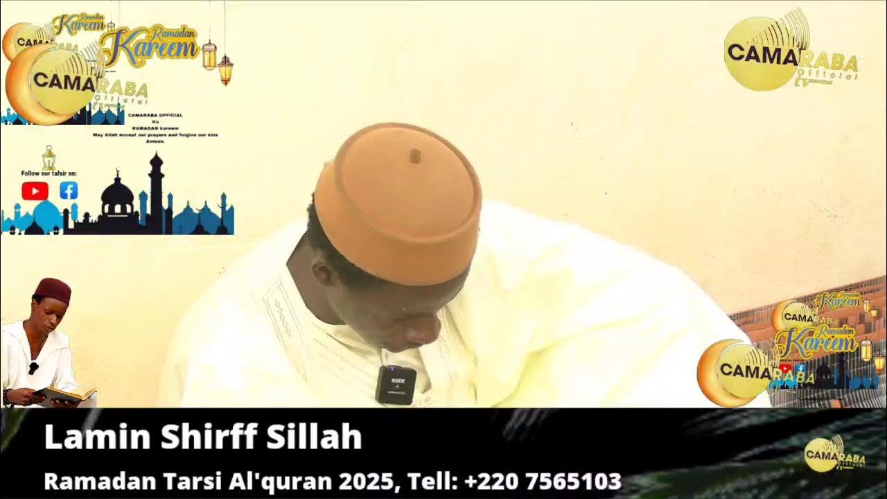 Camaraba Ko Ramadan Tarsi Al'quran with Sheikh Lamin Shirff Sillah - YouTube