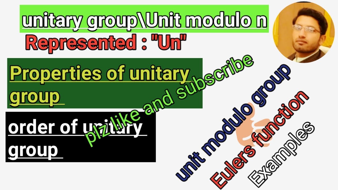 unit modulo group||Unitary group||Un group|| properties of Un|| U(17),U ...