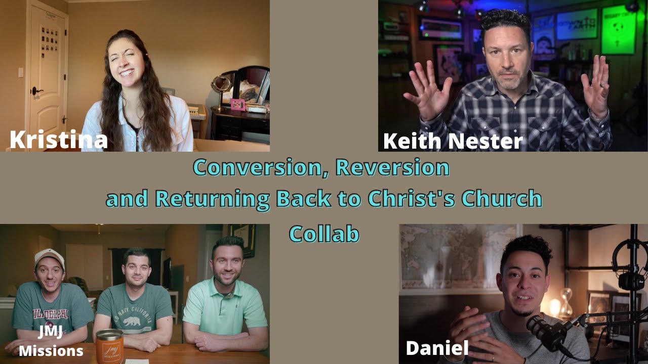 Catholic's Share Their Conversions, Reversions, and/or Return to ...