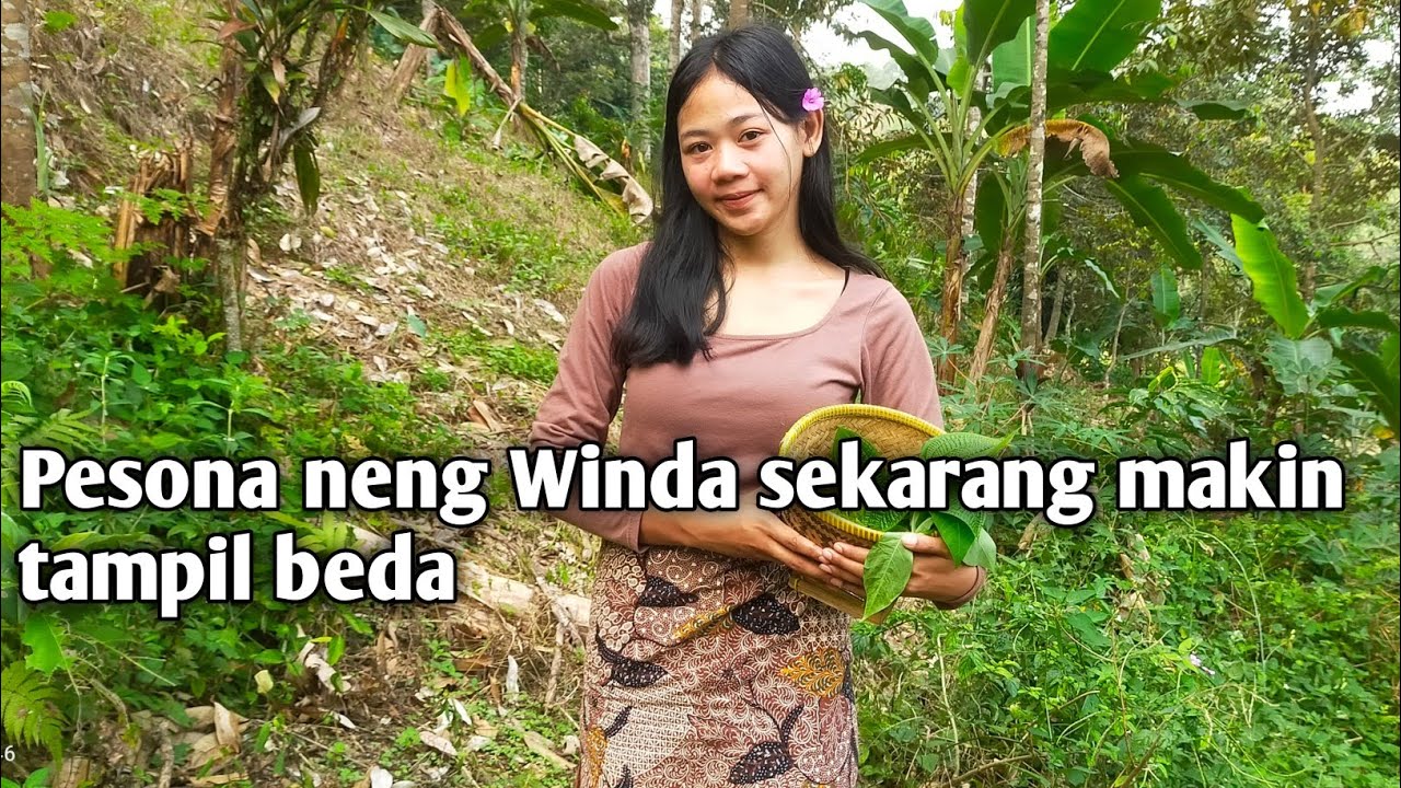 Neng Winda Lama Tak Jumpa Semakin Cantik Dan Gemoy ‼️Wanita Desa Rajin ...
