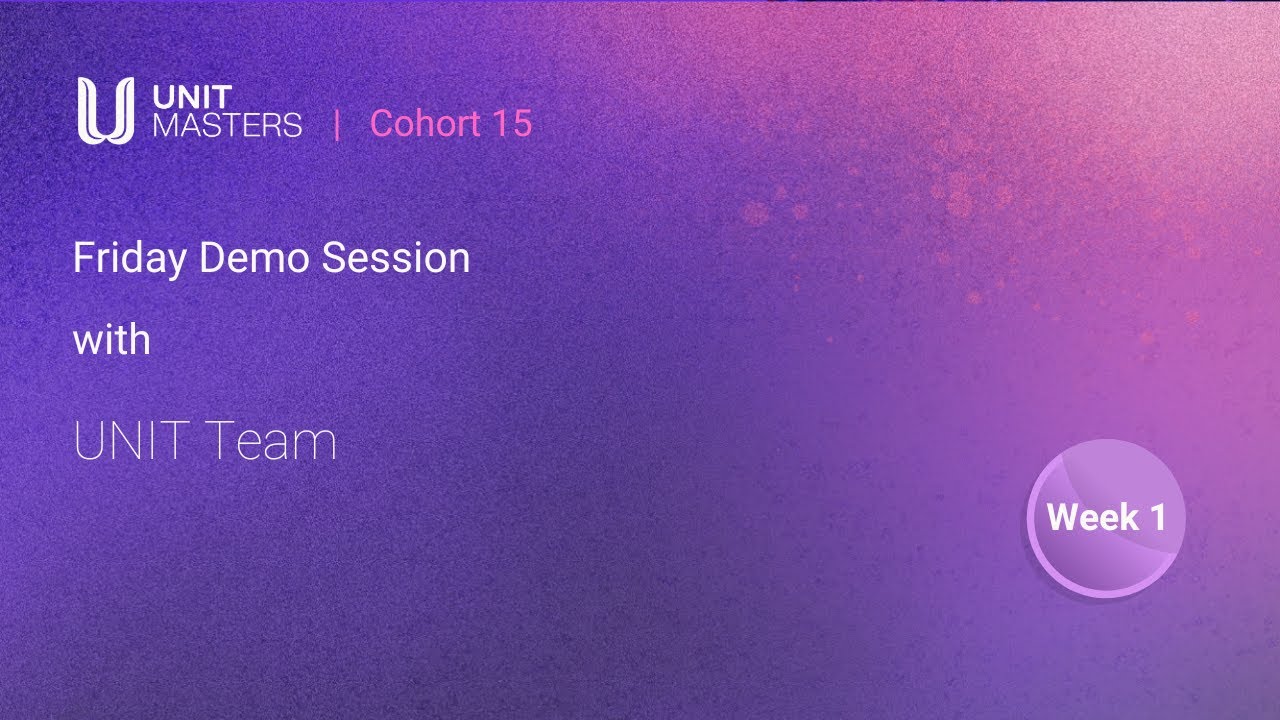 Demo Workshop Session | Module 1 | Unit Masters Cohort 15 - YouTube