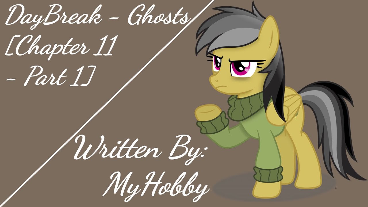 DayBreak - Ghosts [Chapter 11 - Part 1] (Fanfic Reading - Thriller ...
