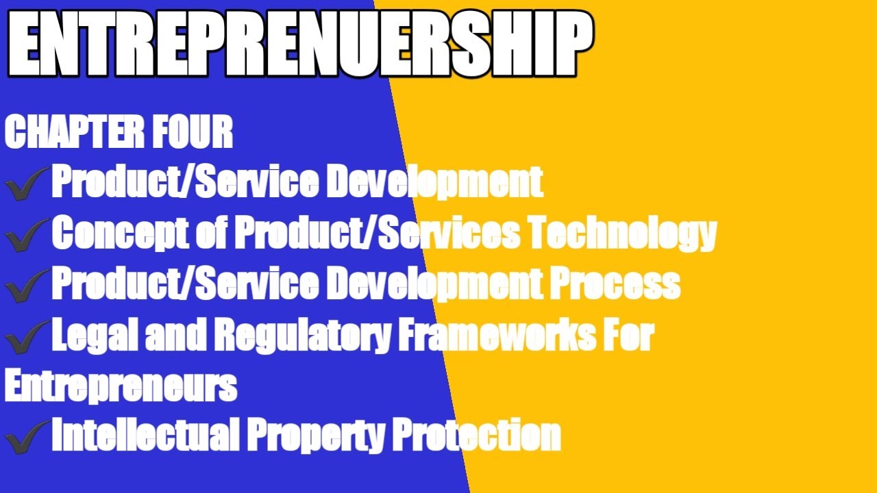 Entrepreneurship chapter 4 -part 1 -Product or/and Service Development ...