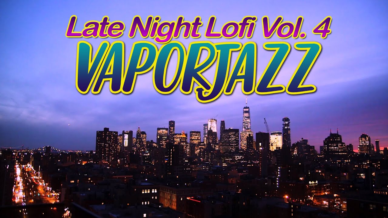 Late Night Traditions | Late Night Lofi Mix Vol. 4 | Classic Jazz ...