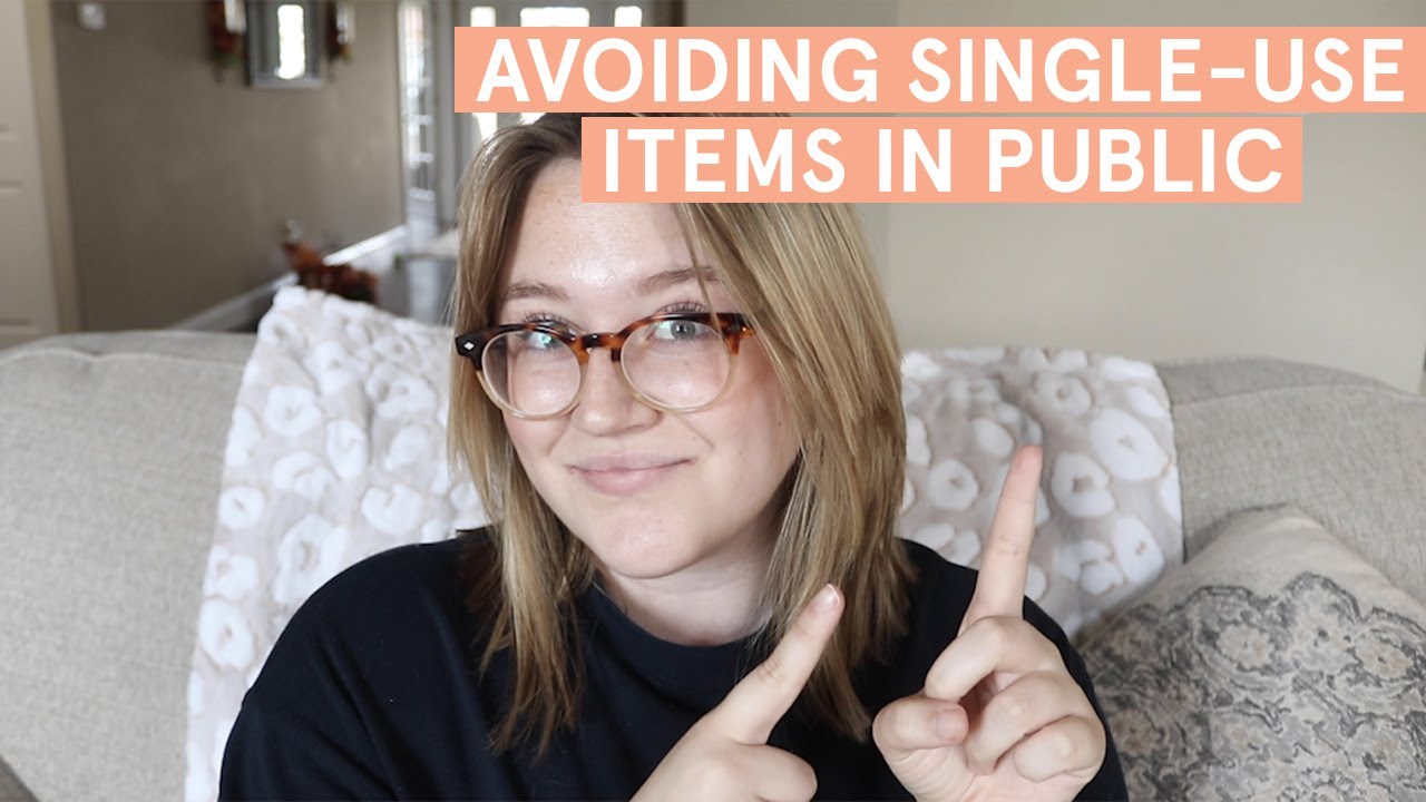 How to Avoid Single-Use Items in Public [What to Say!] - YouTube