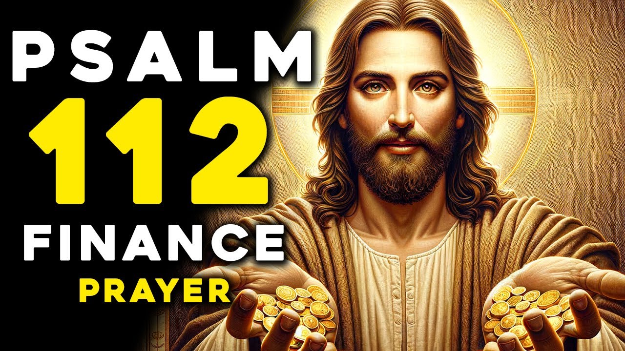 Psalm 112: Prayers to Fill Your Life with Abundance! - YouTube